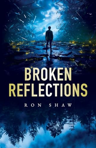 Broken Reflections (Purgatory) by Ron Shaw | Goodreads
