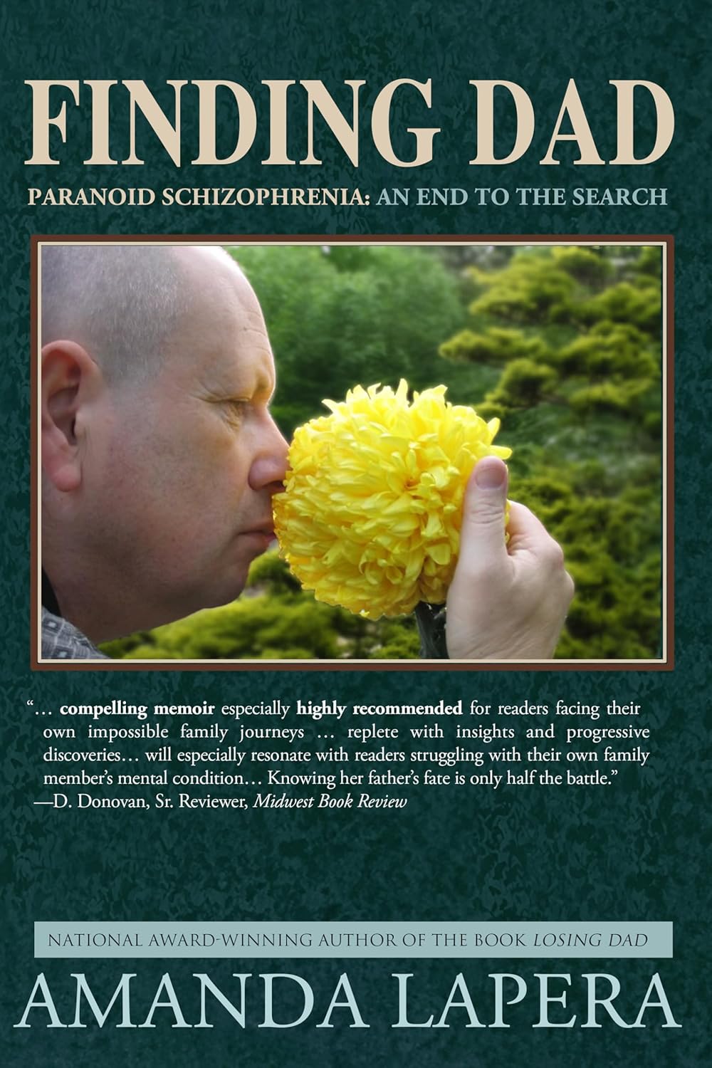 Finding Dad, Paranoid Schizophrenia: An End to the Search by Amanda ...