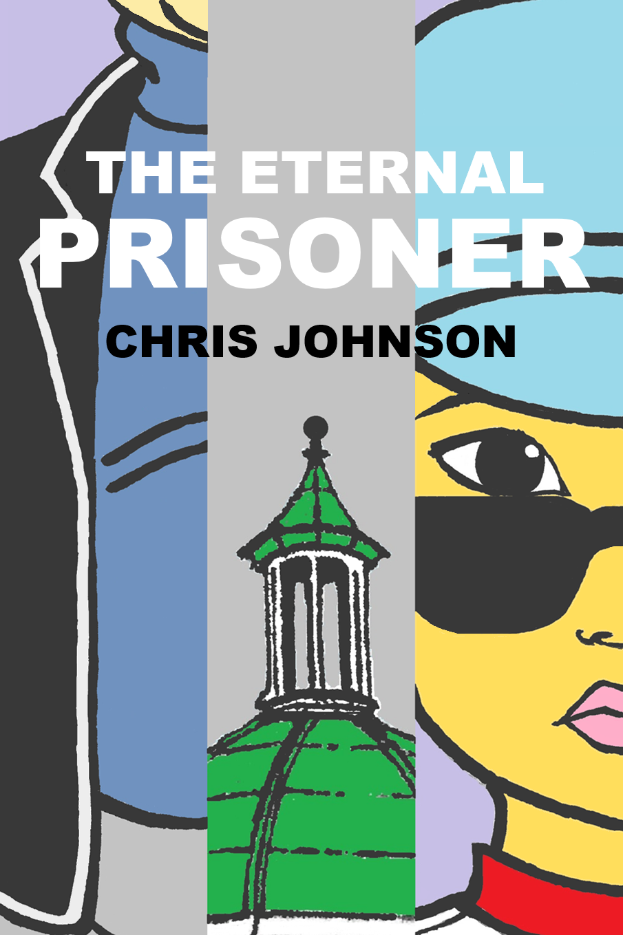 The Eternal Prisoner by Chris Johnson | Goodreads