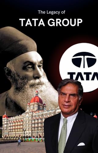 The Legacy of Tata: Backbone of India by Mohd Ayan | Goodreads