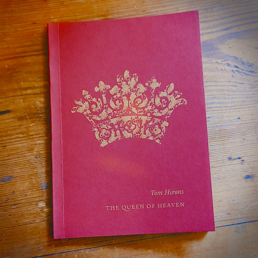 The Queen of Heaven by Tom Hirons | Goodreads