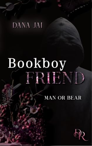 Bookboyfriend: Man or Bear (German Edition) by Dana Jai | Goodreads