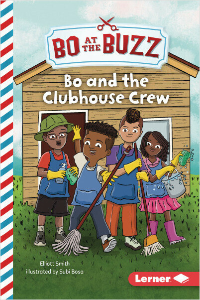 Bo and the Clubhouse Crew (Bo at the Buzz by Elliott Smith | Goodreads