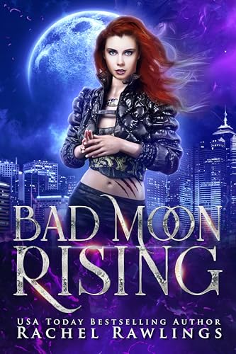 Bad Moon Rising: A Slow Burn, Why Choose Urban Fantasy Romance by ...