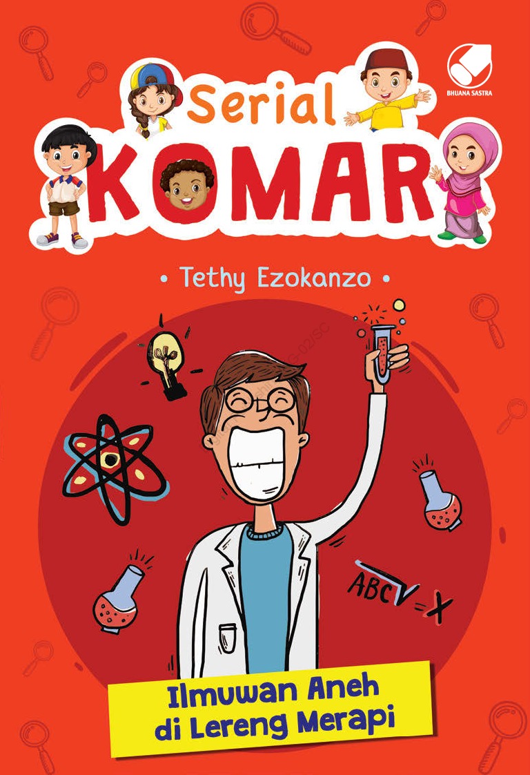 Serial Komar : Ilmuwan Aneh di Lereng Merapi by Tethy Ezokanzo | Goodreads