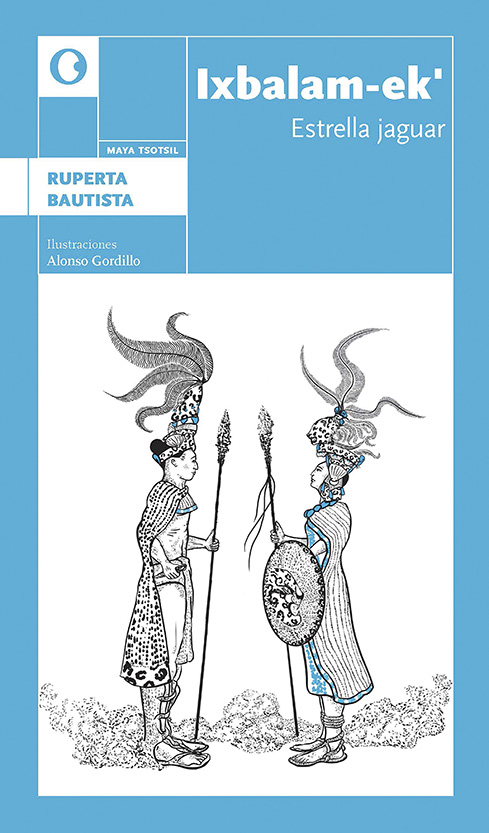 Ixbalam-ek' = Estrella Jaguar by Ruperta Bautista | Goodreads