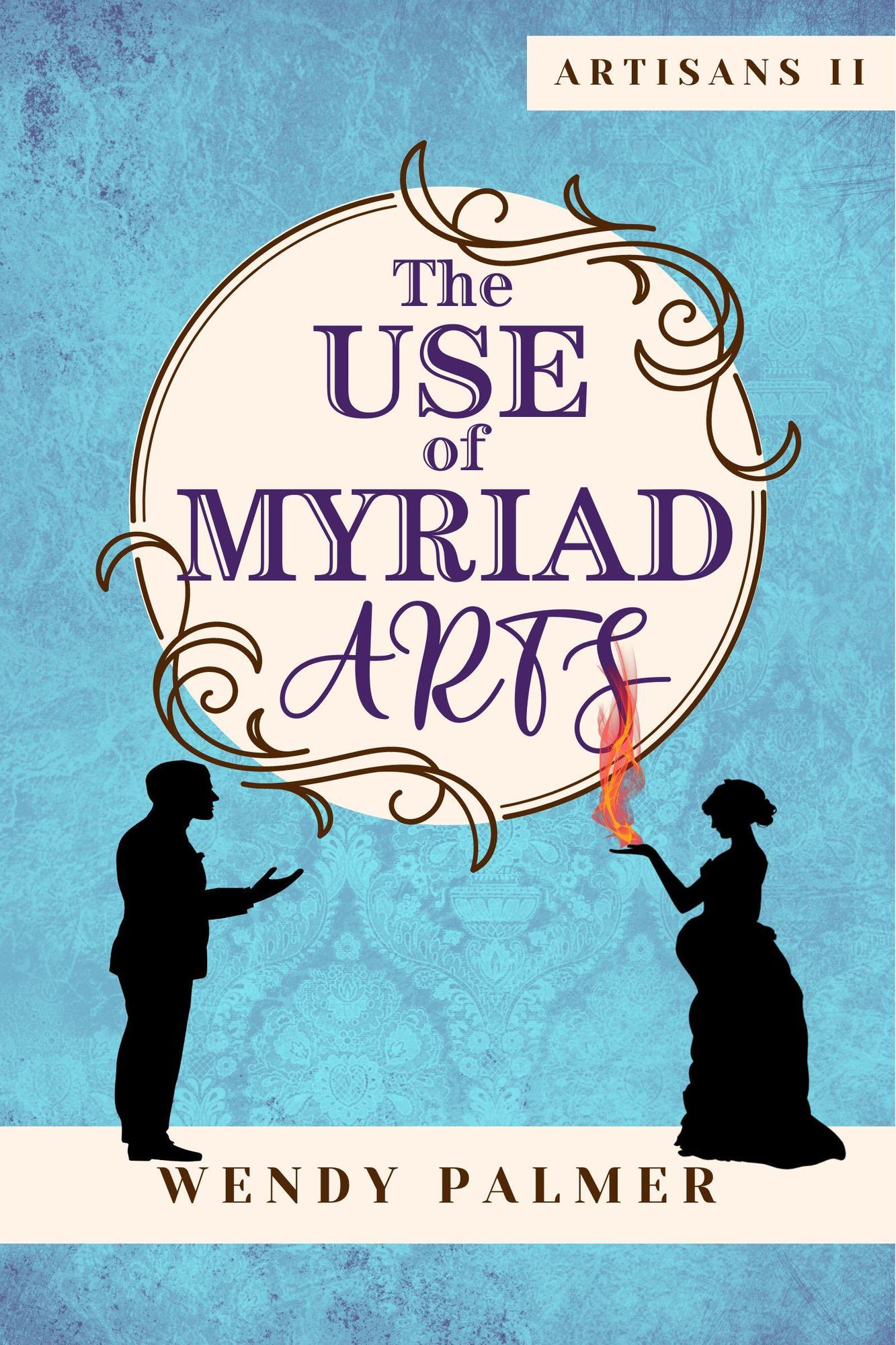 The Use of Myriad Arts by Wendy Palmer | Goodreads