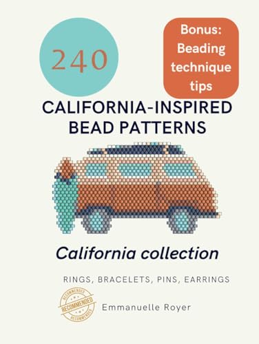 240 California-inspired bead patterns: Designs for unique jewelry ...