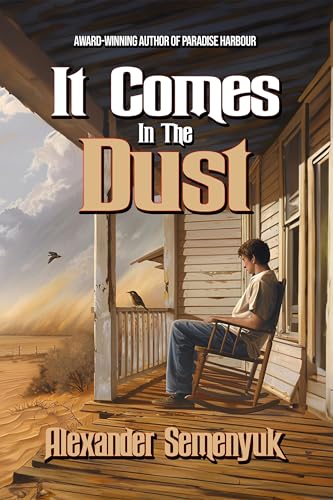 It Comes In The Dust by Alexander Semenyuk | Goodreads