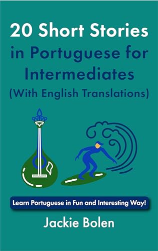 20 Short Stories in Portuguese for Intermediates (With English ...