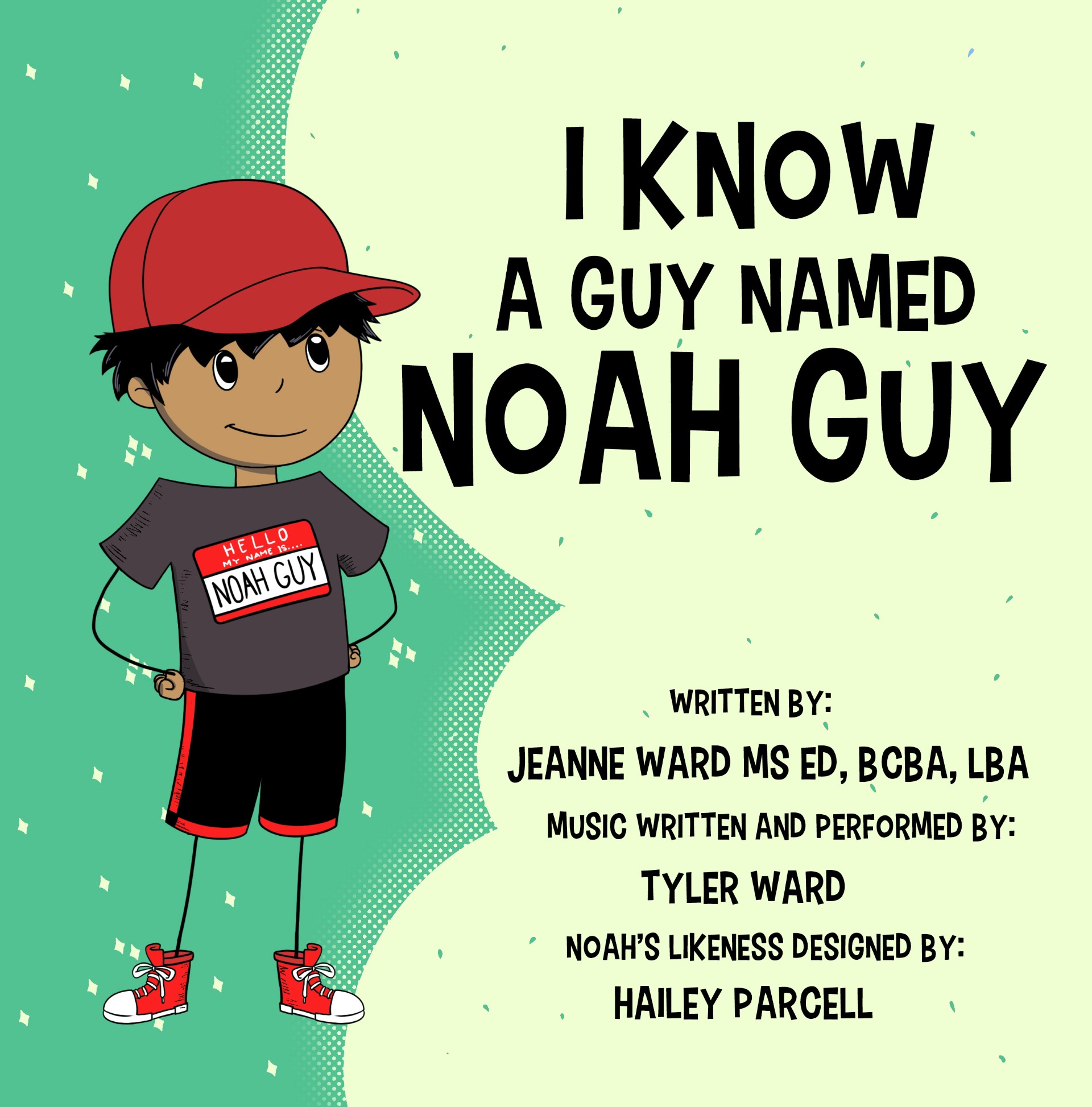 I Know a Guy Named Noah Guy (Noah Guy Books) by Jeanne Ward | Goodreads