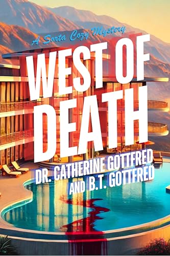 West of Death by Catherine Gottfred | Goodreads