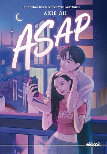 ASAP (Spanish Edition) by Axie Oh | Goodreads