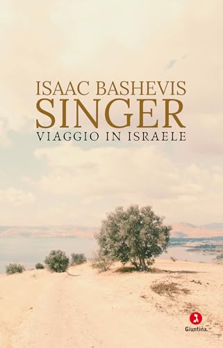 Viaggio in Israele (Vite) (Italian Edition) by Isaac Bashevis Singer ...