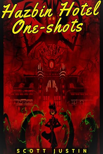Hazbin Hotel One-shots by Scott Justin | Goodreads