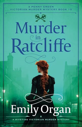 Murder in Ratcliffe: A riveting Victorian murder mystery by Emily Organ ...