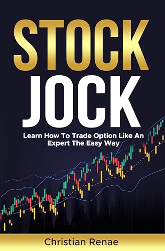 Stock Jock: Trade Options Like A Pro... The Easy Way by Christian Renae | Goodreads