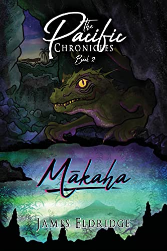 Mākaha: The Pacific Chronicles by James Eldridge | Goodreads