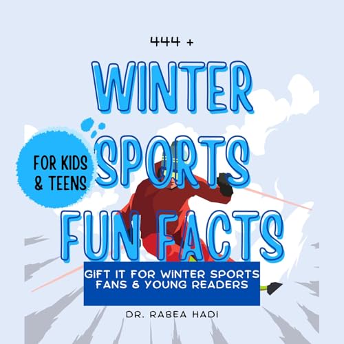 444 + Fun Facts for Sports Kids: Winter Sports Edition: Discover Cool ...