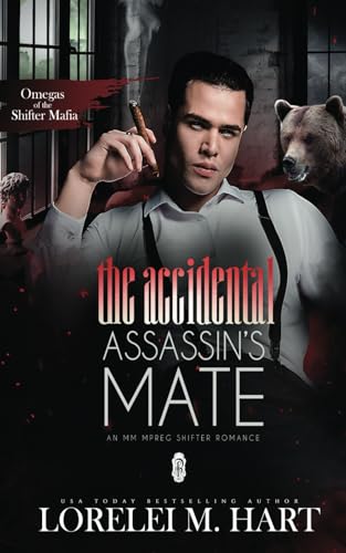 The Accidental Assassin's Mate: An MM Mpreg Shifter Romance by Lorelei ...