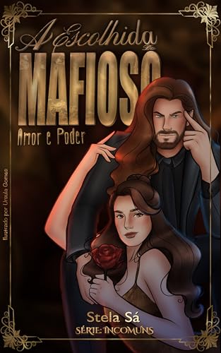 A escolhida do Mafioso (Portuguese Edition) by Stela Sá | Goodreads
