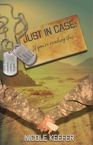 Just In Case: If you're reading this... by Nicole Keefer | Goodreads