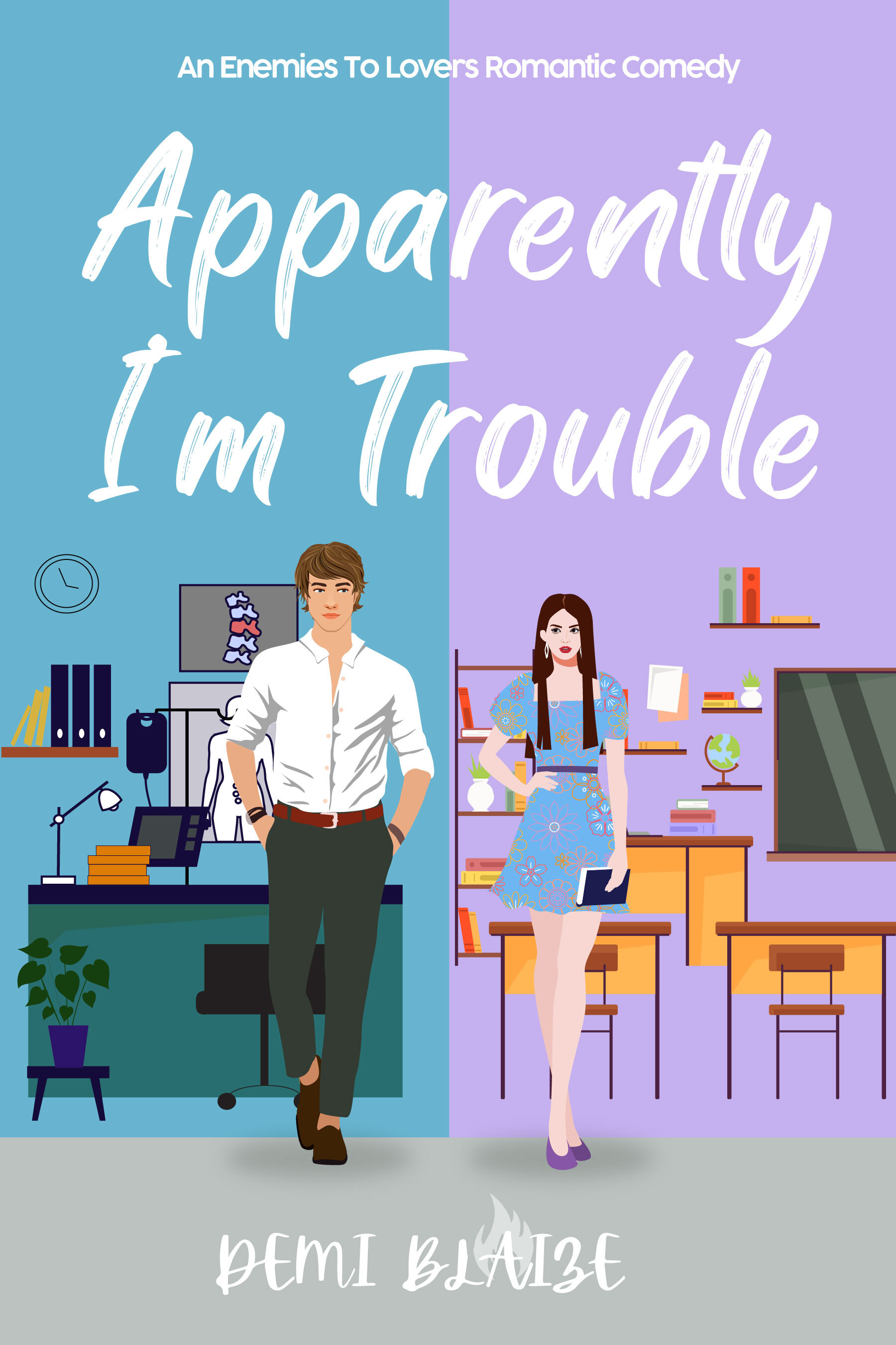 Apparently, I’m Trouble: A Spicy Enemies To Lovers Romance by Demi ...