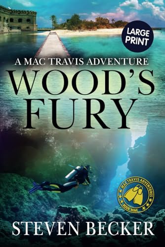 Wood's Fury: Large Print by Steven Becker | Goodreads