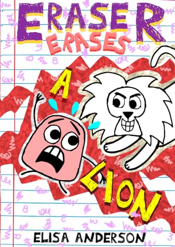 Eraser Erases A Lion : A funny children's interactive book for kids ...
