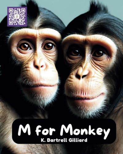 M For Monkey: Fun ways to learn about Monkeys (Zoo Edition) by K ...