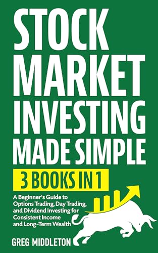 Stock Market Investing Made Simple: 3 in 1 - A Beginner's Guide to ...