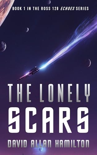 The Lonely Scars by David Allan Hamilton | Goodreads