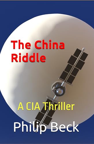 The China Riddle: A CIA Thriller (Fastball) by Philip Beck | Goodreads