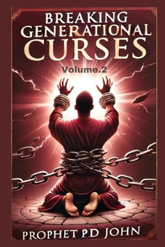 Breaking Generational Curses (Breaking Generational Curses - Volume by ...