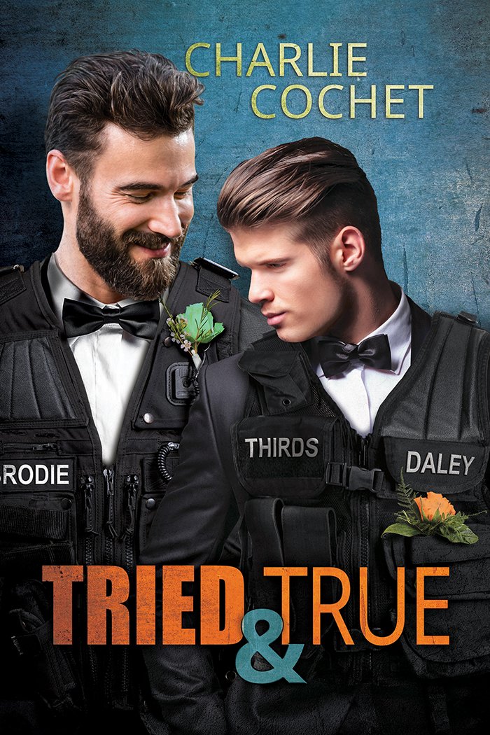 Tried & True (THIRDS Book 10) by Charlie Cochet | Goodreads