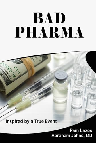 Bad Pharma by Pam Lazos | Goodreads