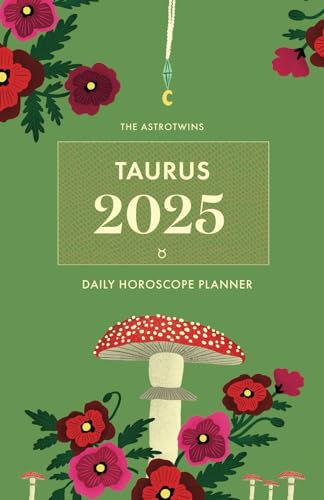 The AstroTwins Taurus 2025 Daily Horoscope Planner by Ophira Edut ...
