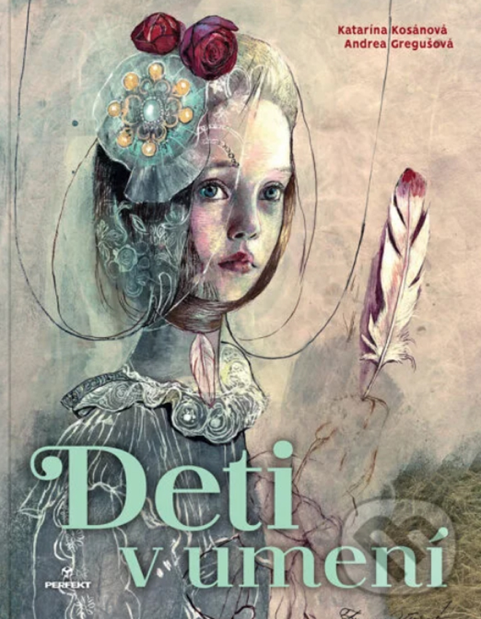 Deti v umení by Katarína Kosánová | Goodreads