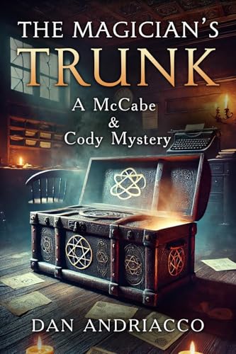 The Magician's Trunk (McCabe and Cody Book 13) by Dan Andriacco | Goodreads