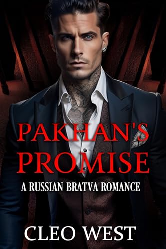 Pakhan's Promise: A Russian Bratva Romance by Cleo West | Goodreads