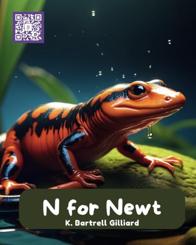 N For Newt: Fun ways to learn about Newts (Zoo Edition) by K. Bartrell ...