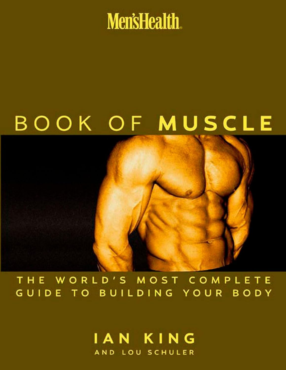 Book of Muscle: The World's Most Complete Guide to Building Your Body ...