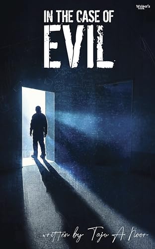 In The Case of Evil by Taju A Noor | Goodreads