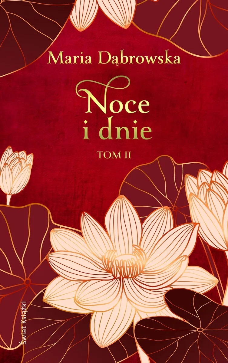 Noce i dnie. Tom II by Maria Dąbrowska | Goodreads