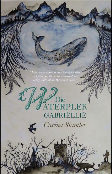 Die Waterplek: Gabriëllië (Bergengel, #4) by Carina Stander | Goodreads