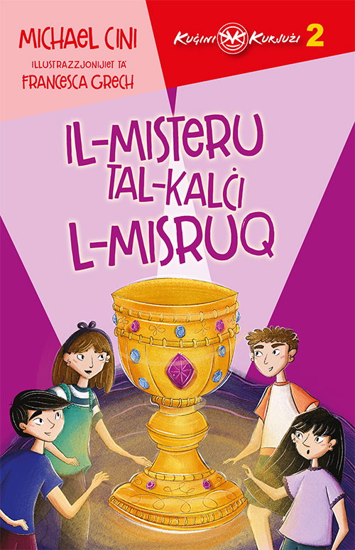 Il-misteru tal-kalċi l-misruq (Kuġini, Kurjużi, #2) by Michael Cini ...