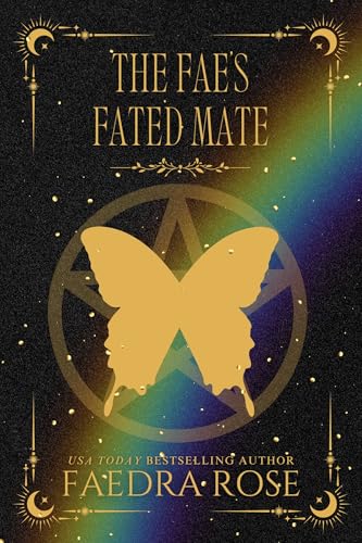 The Fae's Fated Mate (The Fated Mark #4) by Faedra Rose | Goodreads