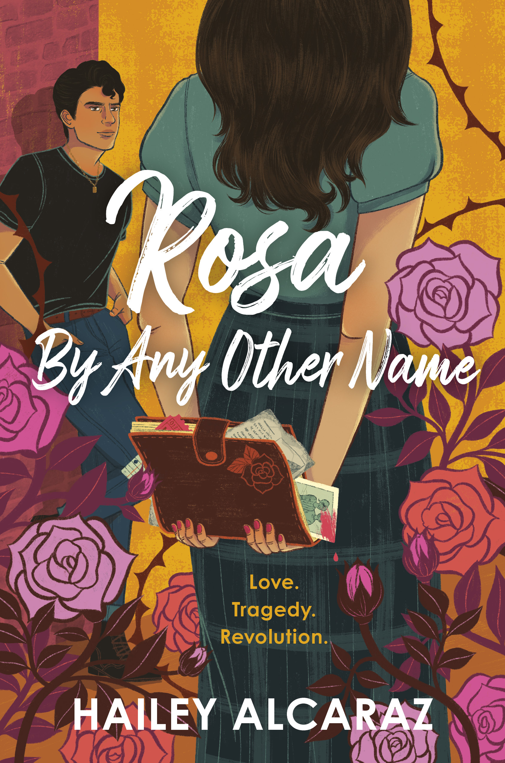 Rosa by Any Other Name by Hailey Alcaraz | Goodreads