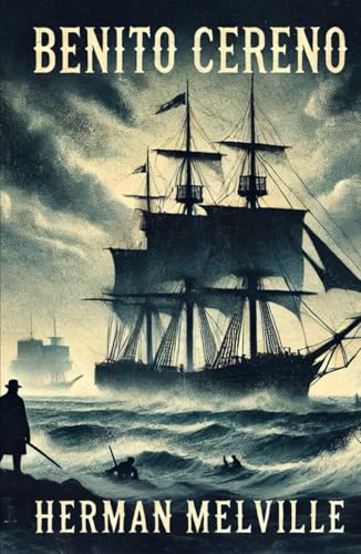 Benito Cereno by Herman Melville | Goodreads