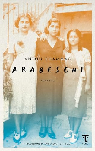 Arabeschi (Italian Edition) by Anton Shammas | Goodreads